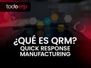 Que es QRM – Quick Response Manufacturing